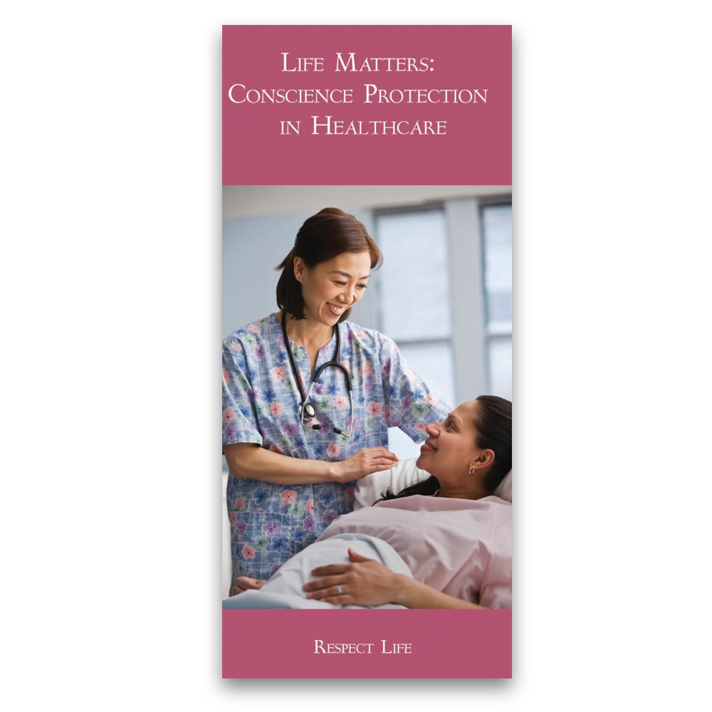 Life Matters: Conscience Protection in Healthcare